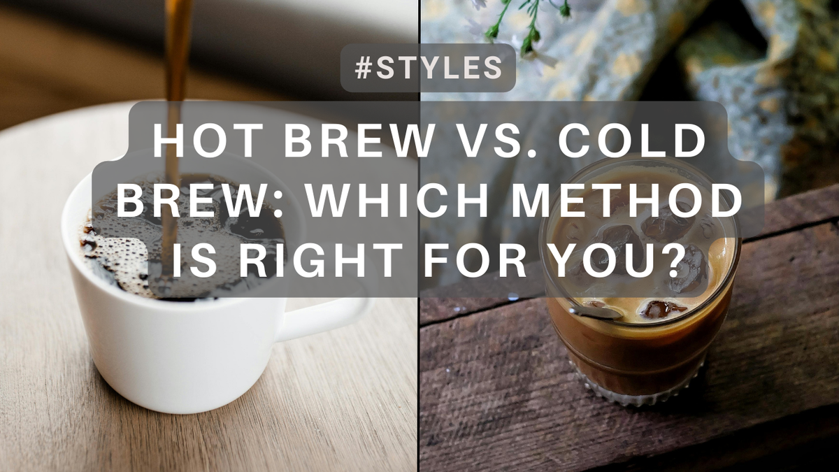 Hot Brew vs. Cold Brew: Which Method Is Right for You? – Tightvac
